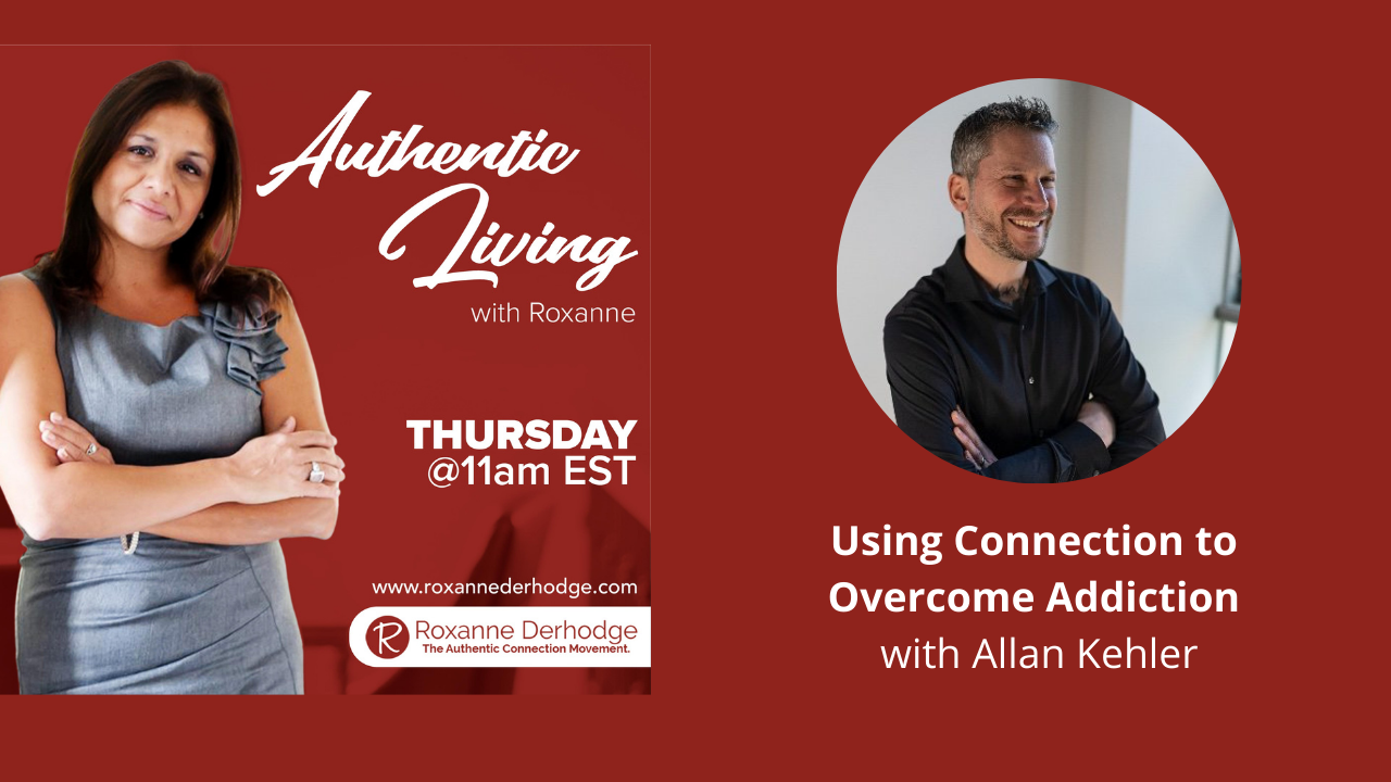 Using Connection to Overcome Addiction with Allan Kehler - Relationship ...