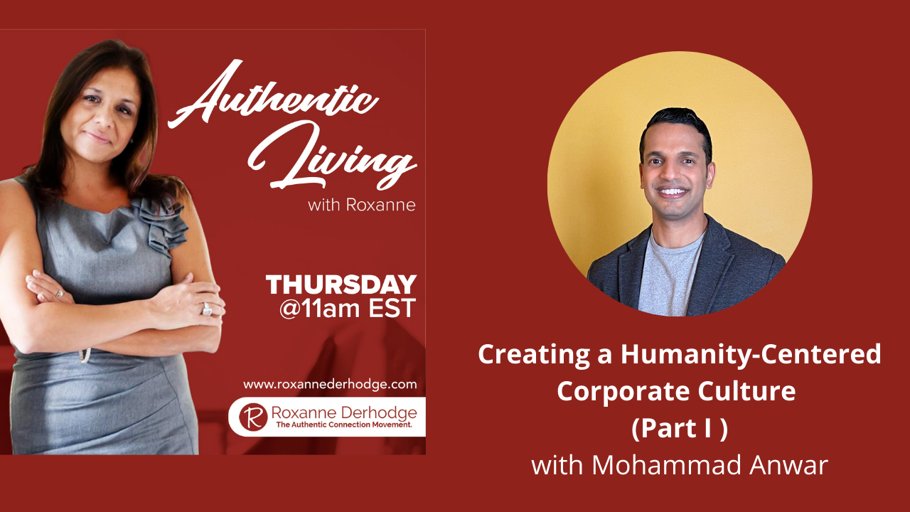 Creating a Humanity-Centred Corporate Culture with Mohammad Anwar (Part ...
